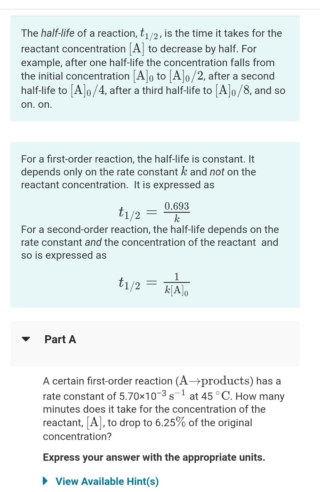 Solved The half-life of a reaction, t1/2, is the time it | Chegg.com