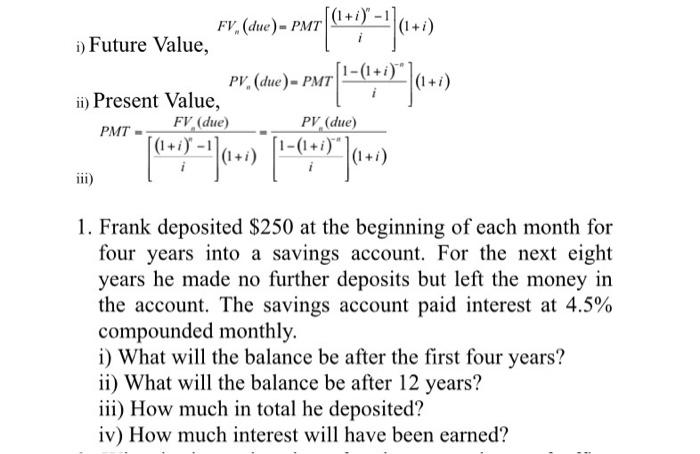 Solved FV, (due) - PMT i) Future Value, PV. (due)- PMT ii) | Chegg.com