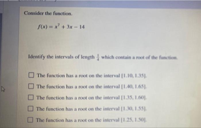 Solved Consider the function. f(x)= x² + 3x - 14 Identify | Chegg.com