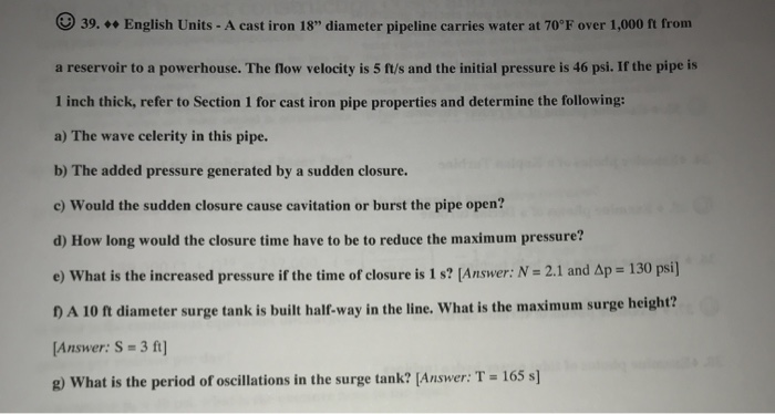 39. English Units - A cast iron 18" diameter pipeline | Chegg.com