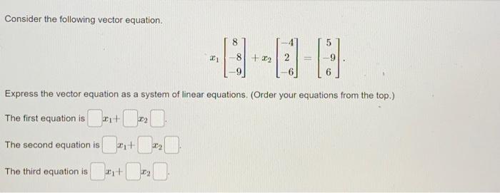Solved Consider the following vector equation. | Chegg.com