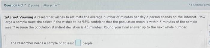 Solved Internet Viewing A researcher wishes to estimate the | Chegg.com