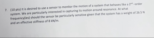 Solved ( 10 ﻿pts ) ﻿It is desired to use a sensor to monitor | Chegg.com