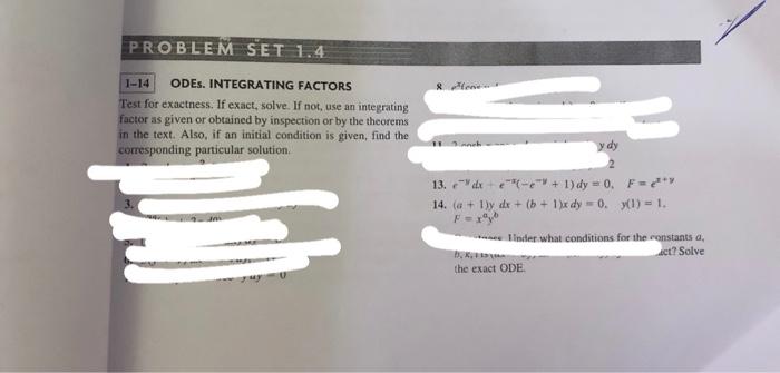 Solved 1-14 ODEs. INTEGRATING FACTORS Test for exactness. If | Chegg.com