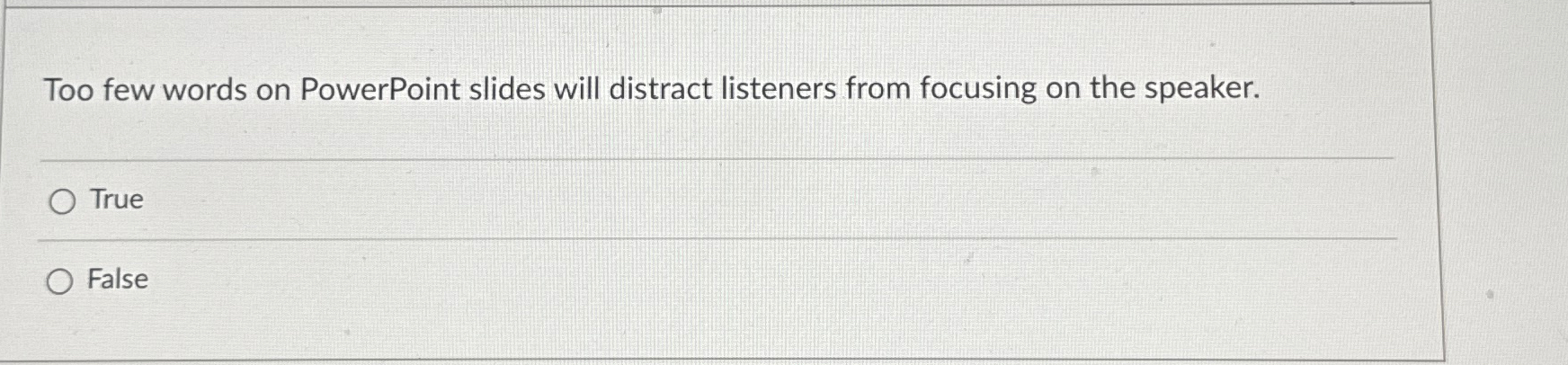 Solved Too few words on PowerPoint slides will distract | Chegg.com