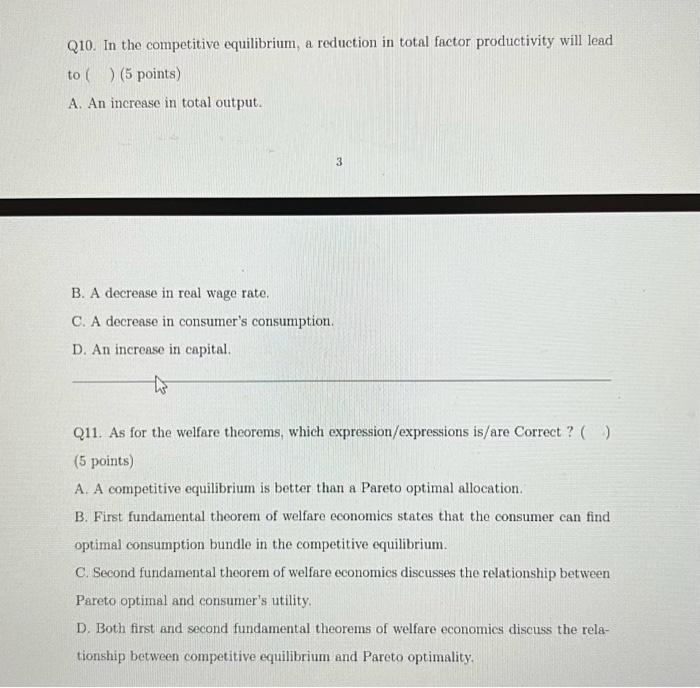 Solved Q10. In the competitive equilibrium, a reduction in | Chegg.com