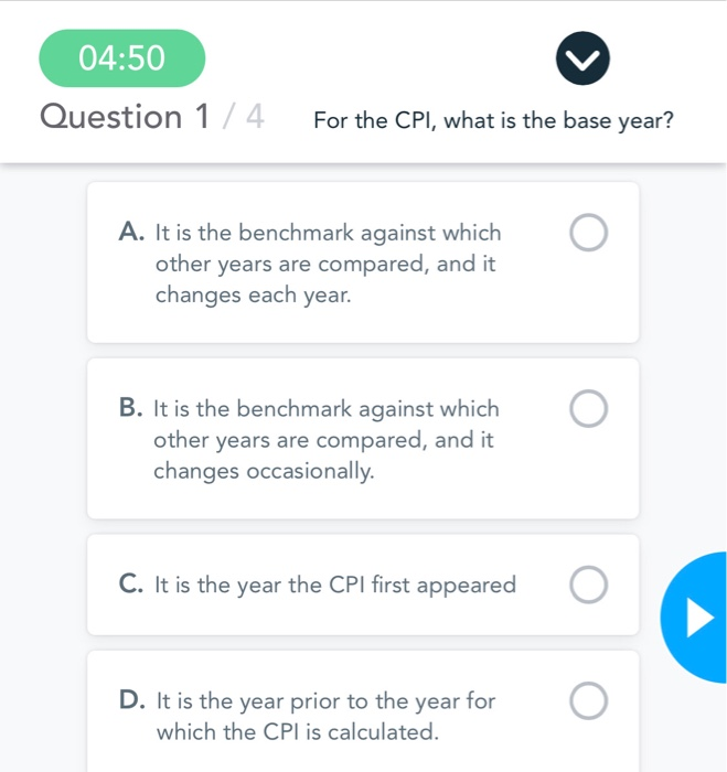 Solved 04:50 Question 1/4 For the CPI, what is the base | Chegg.com