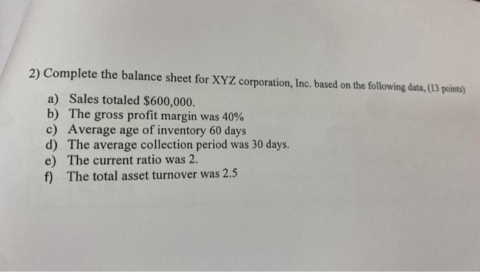 Solved 2) Complete the balance sheet for XYZ corporation, | Chegg.com