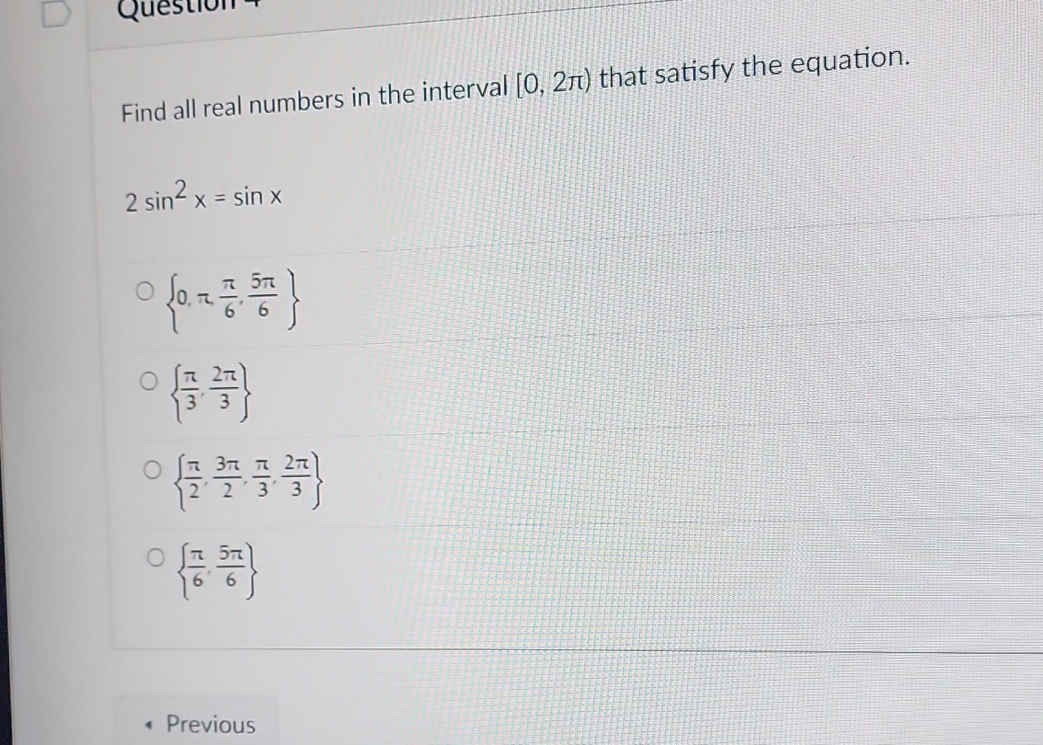 Solved Find all real numbers in the interval [0,2π) that | Chegg.com