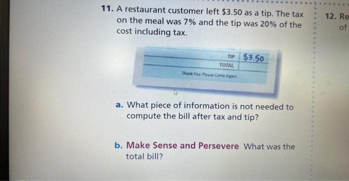 Solved 11. A restaurant customer left $3.50 as a tip. The | Chegg.com
