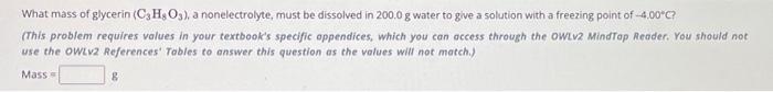 Solved What mass of glycerin (C3H8O3), a nonelectrolyte, | Chegg.com