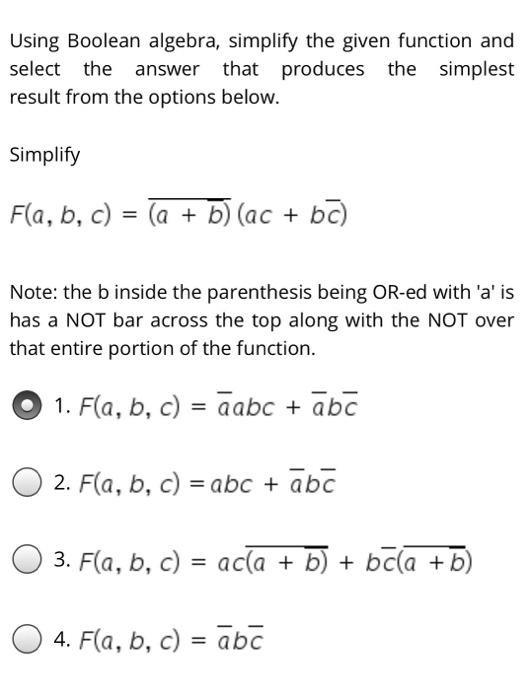 Solved Using Boolean algebra, simplify the given function | Chegg.com
