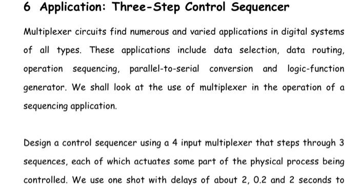 Solved 6 Application: Three-Step Control Sequencer | Chegg.com