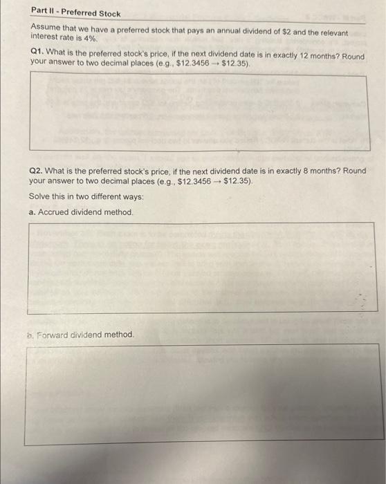 Solved please provide stepsPart II - Preferred Stock Assume | Chegg.com Solved please provide stepsPart II - Preferred Stock Assume | Chegg.com
