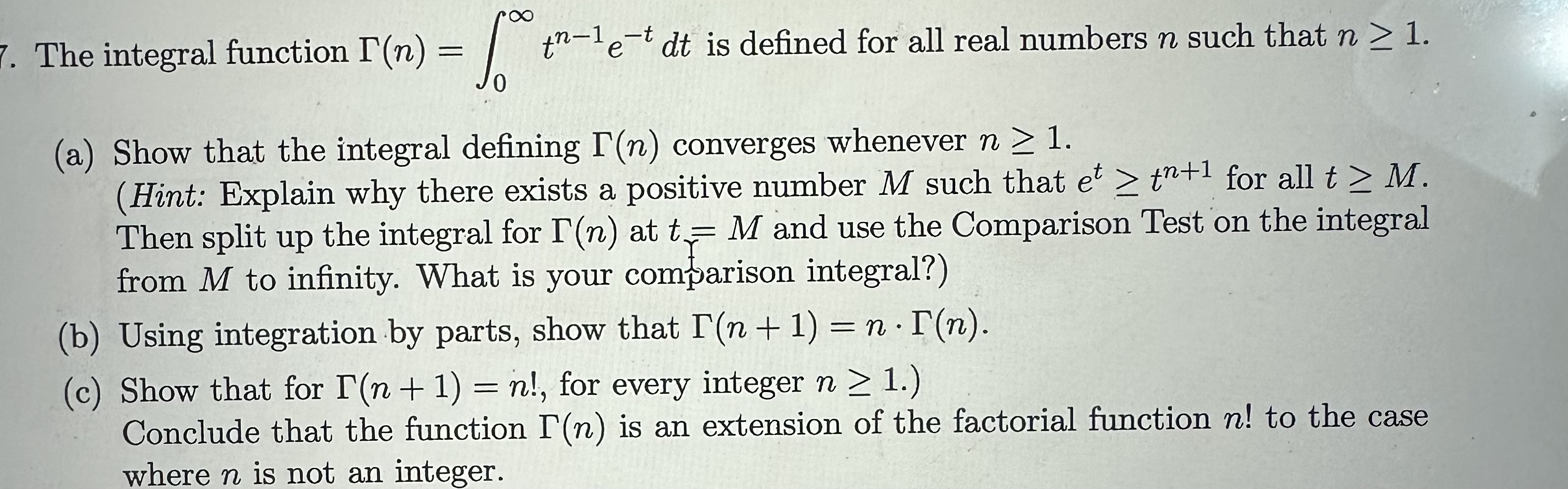 Solved The integral function Γ(n)=∫0∞tn-1e-tdt ﻿is defined | Chegg.com