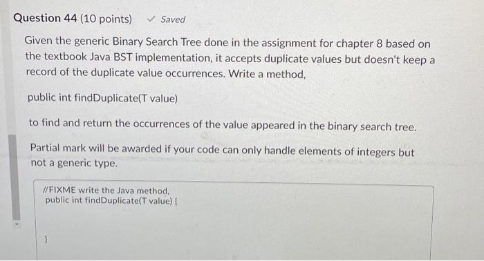 Solved Given the generic Binary Search Tree done in the | Chegg.com