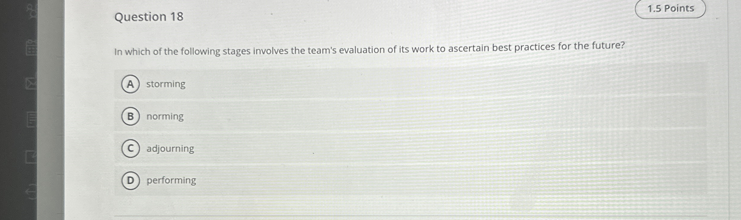 Solved Question 18In which of the following stages involves | Chegg.com