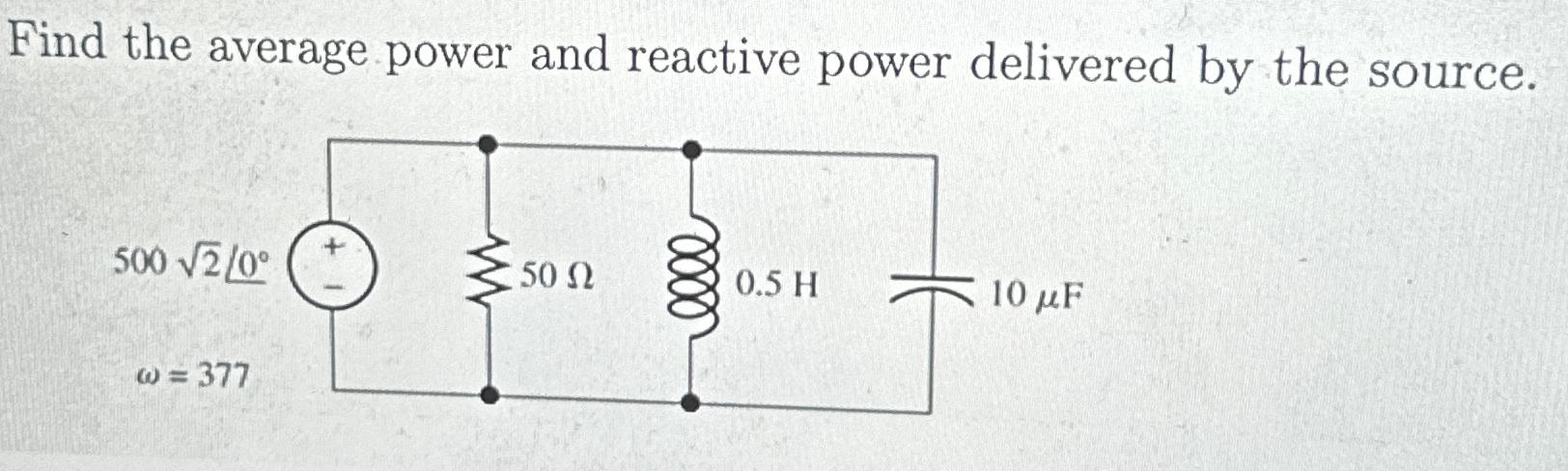 Find the average power and reactive power delivered | Chegg.com