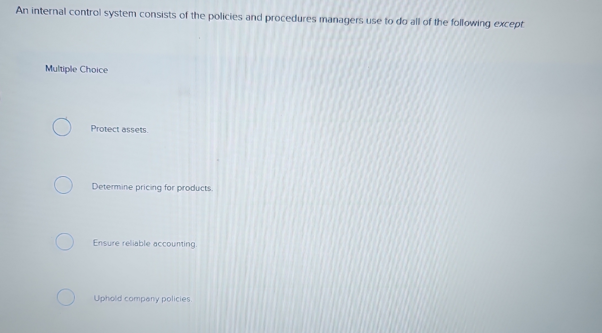 An internal control system consists of the policies | Chegg.com