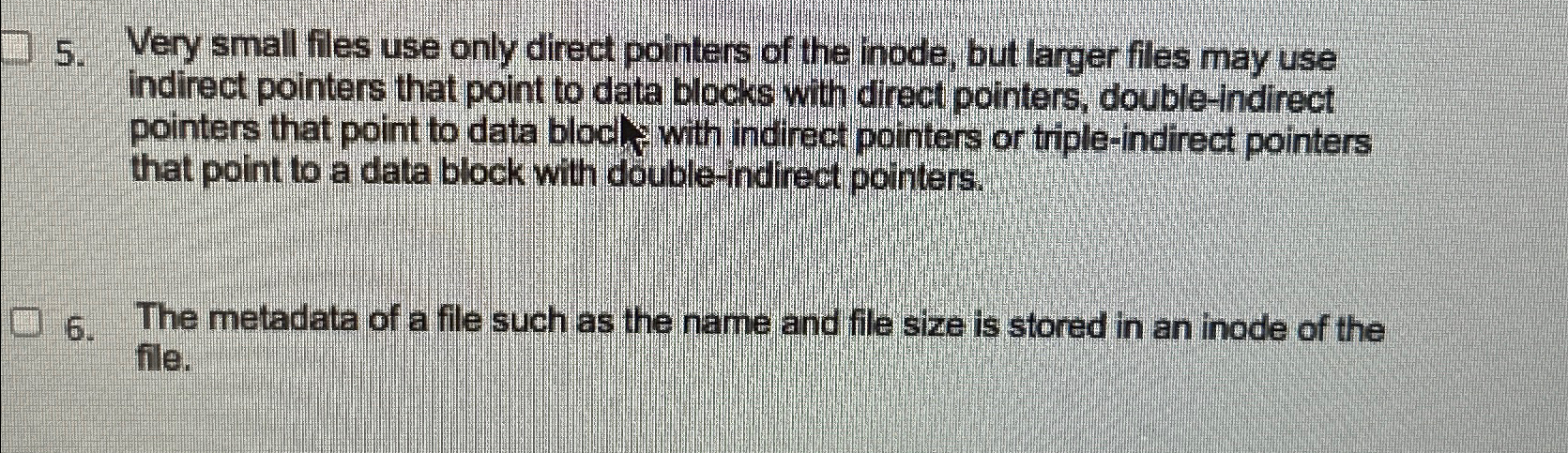 Solved whixh one is true ir false: Very small files use only | Chegg.com