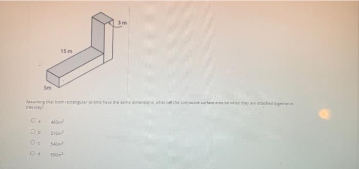 Solved 15 m Sm Assuming that both rectangular prisms have | Chegg.com
