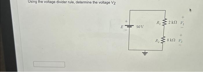 Solved Using the voltage divider rule, determine the voltage | Chegg.com