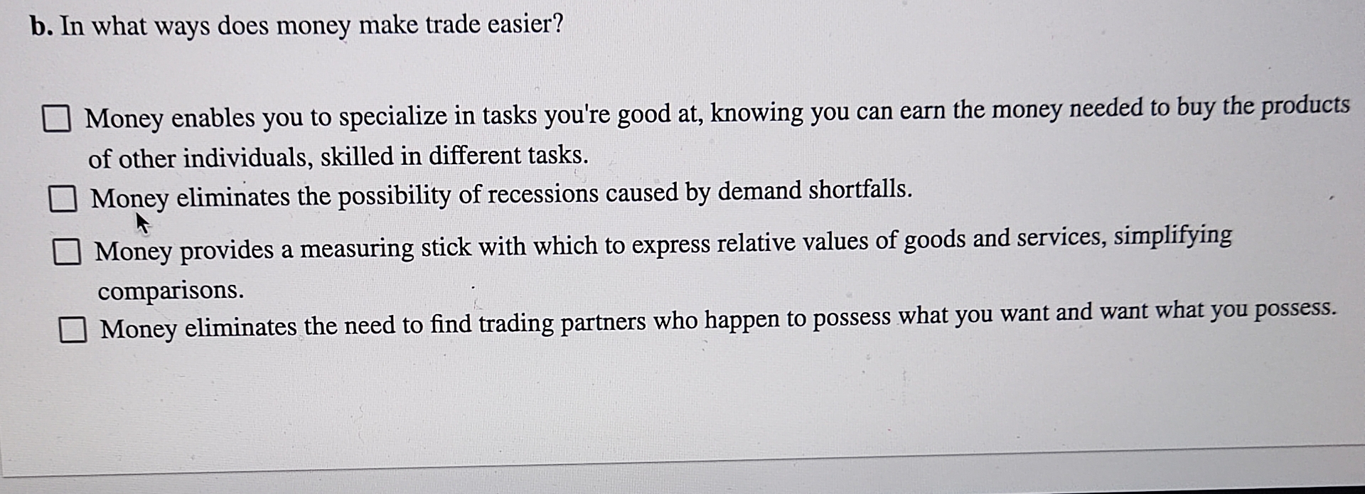 Solved b. ﻿In what ways does money make trade easier?Money | Chegg.com