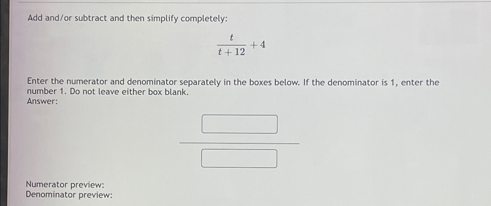 Solved Add and/or subtract and then simplify | Chegg.com