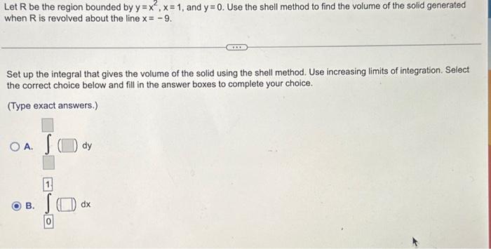 Solved Let R be the region bounded by y=x2,x=1, and y=0. Use | Chegg.com