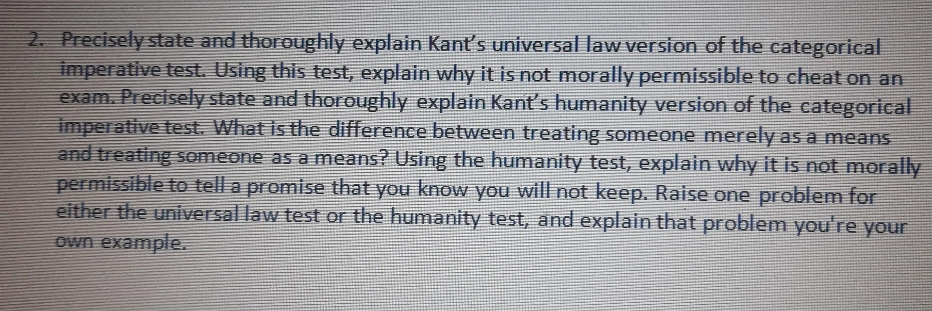2. Precisely state and thoroughly explain Kant's | Chegg.com