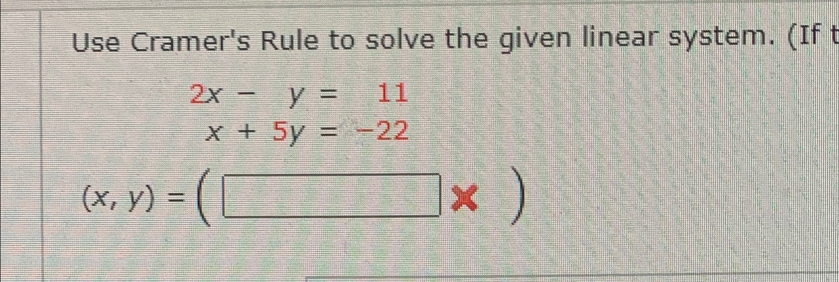 Solved Use Cramer's Rule to solve the given linear system. | Chegg.com