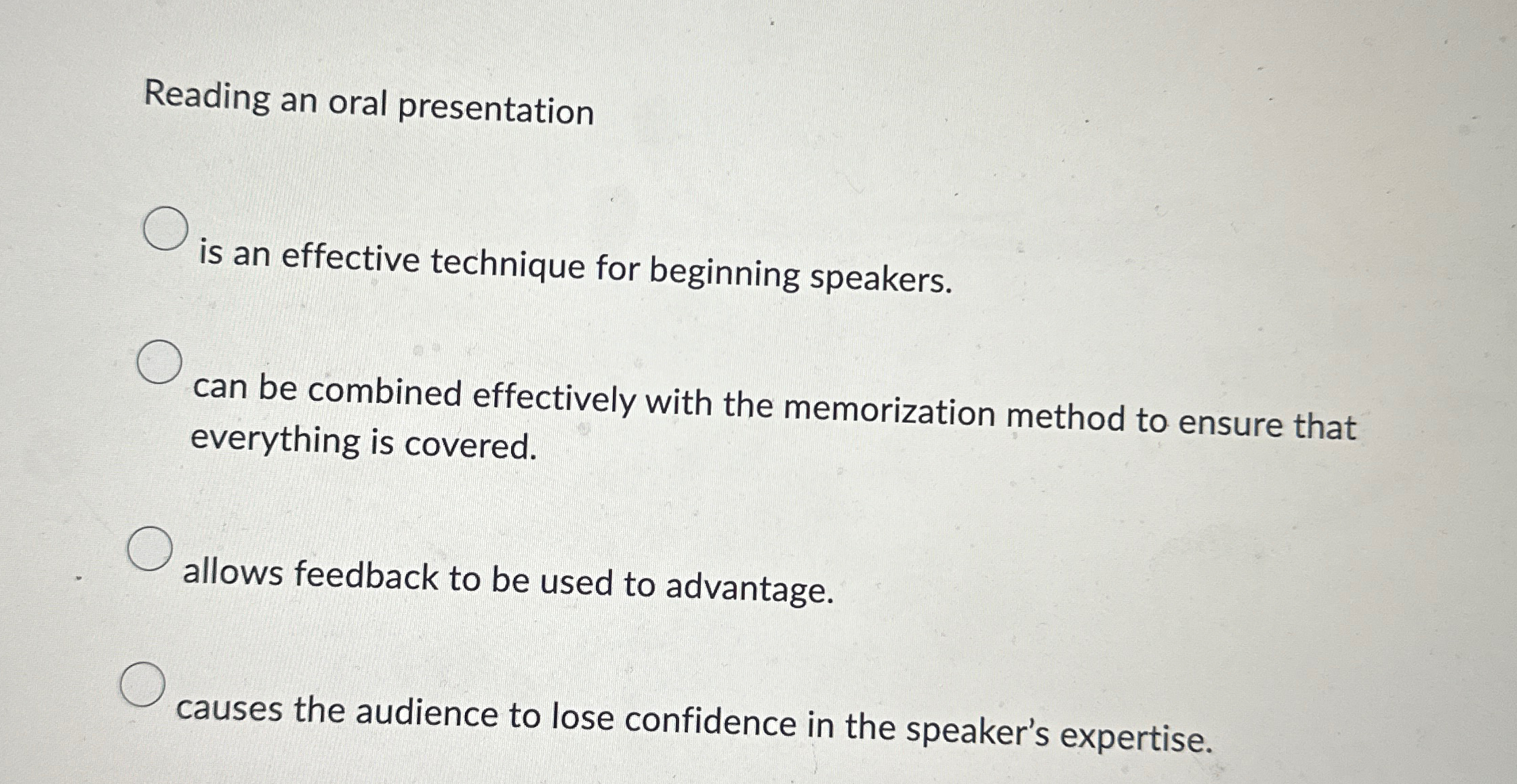 Solved Reading an oral presentationis an effective technique | Chegg.com