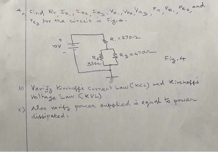 Solved a) Find RT,IR1,IR2,IR3,VR1,VR2,VR3,PT,PR1,PR2, and R3 | Chegg.com