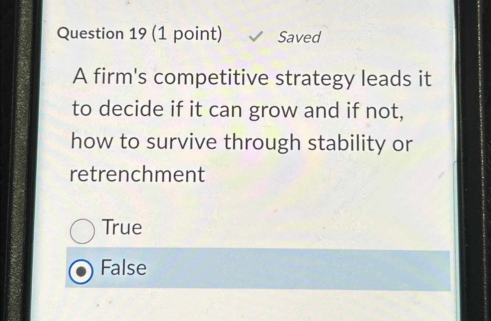Solved Question 19 (1 ﻿point) ﻿SavedA firm's competitive | Chegg.com