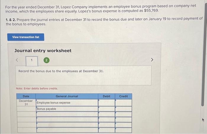 Solved For the year ended December 31, Lopez Company | Chegg.com