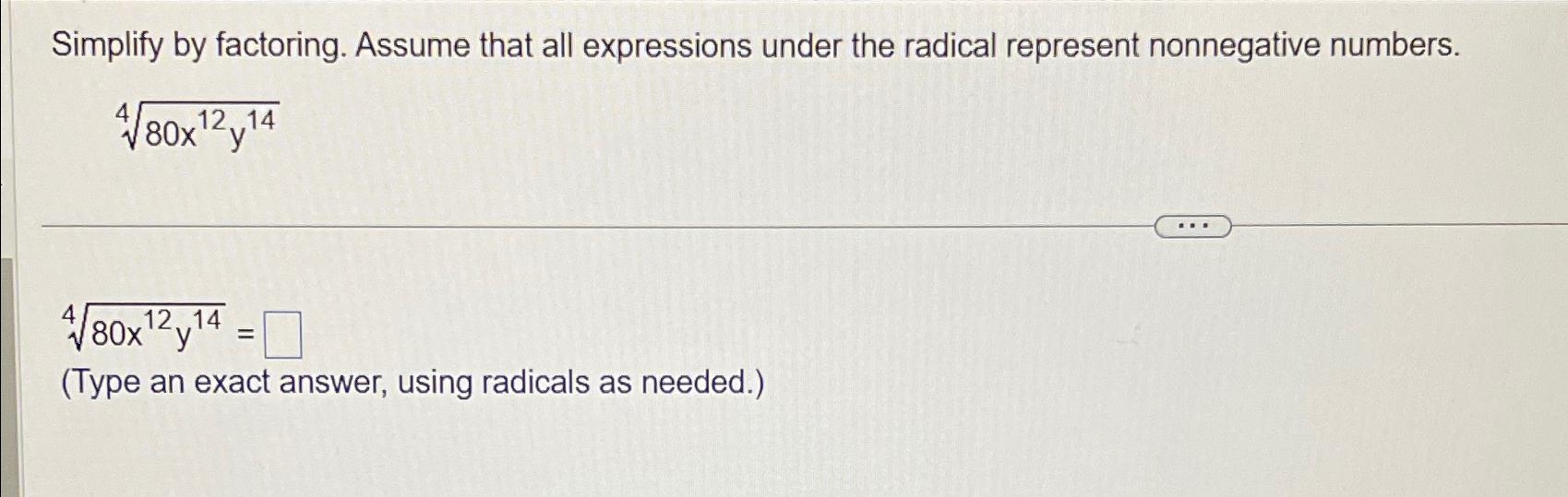 Solved Simplify by factoring. Assume that all expressions | Chegg.com