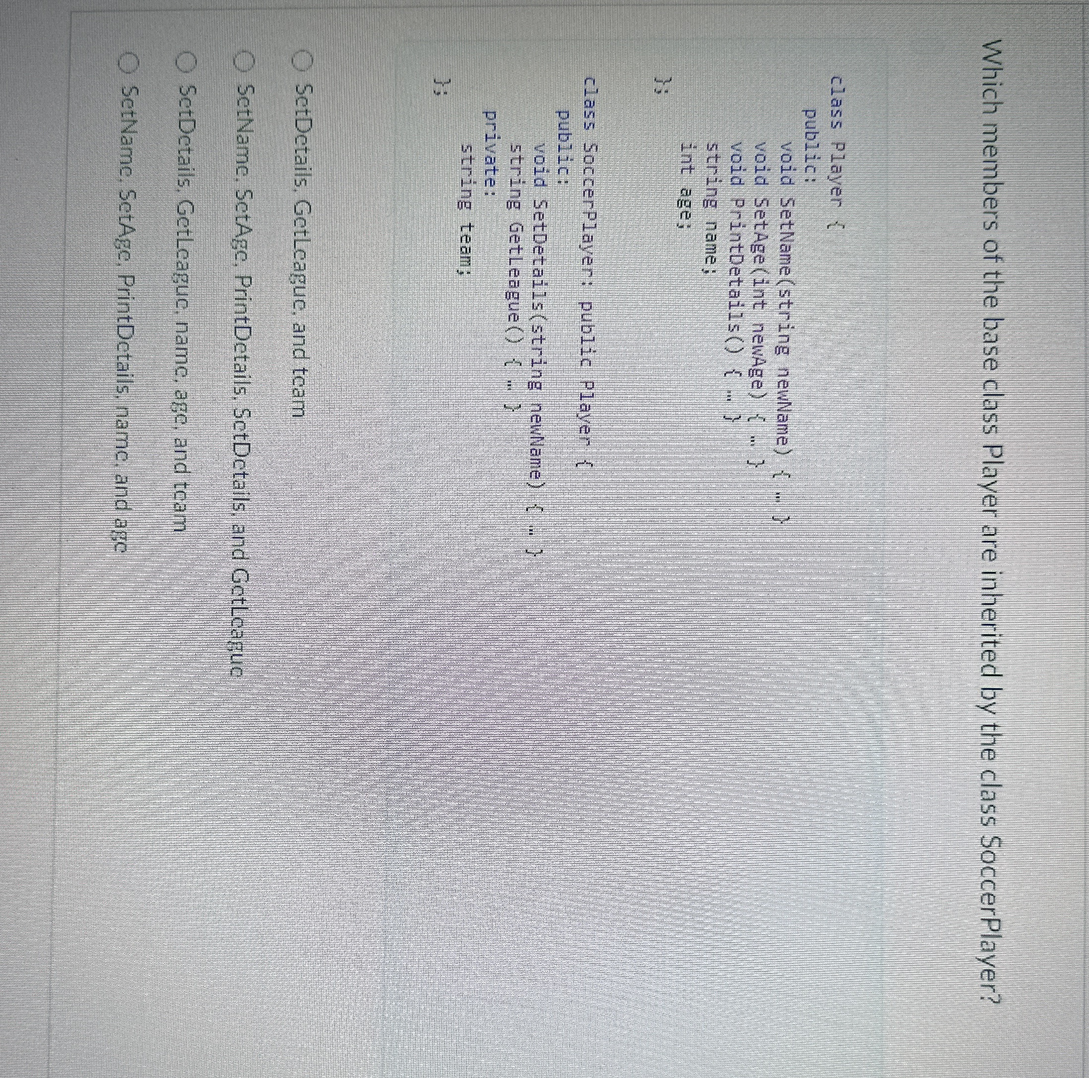 Solved Which members of the base class Player are inherited | Chegg.com