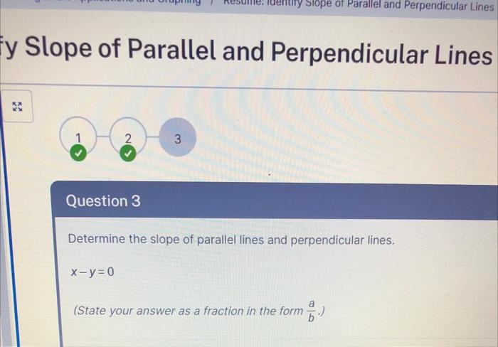Solved y Slope of Parallel and Perpendicular Lines Question | Chegg.com