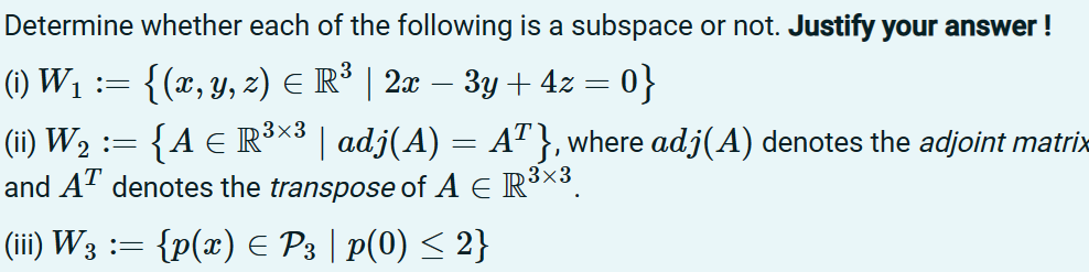 Solved Determine whether each of the following is a subspace | Chegg.com