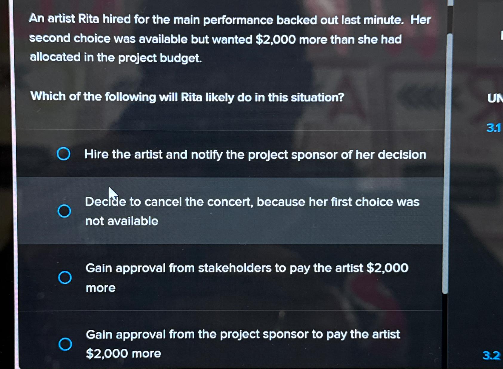 Solved An artist Rita hired for the main performance backed | Chegg.com