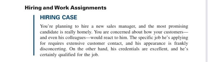 Solved Hiring and Work Assignments HIRING CASE You're | Chegg.com