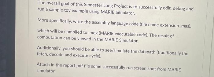 Solved The overall goal of this Semester Long Project is to | Chegg.com