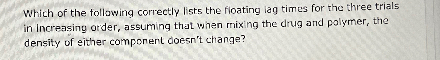 Solved Which of the following correctly lists the floating | Chegg.com