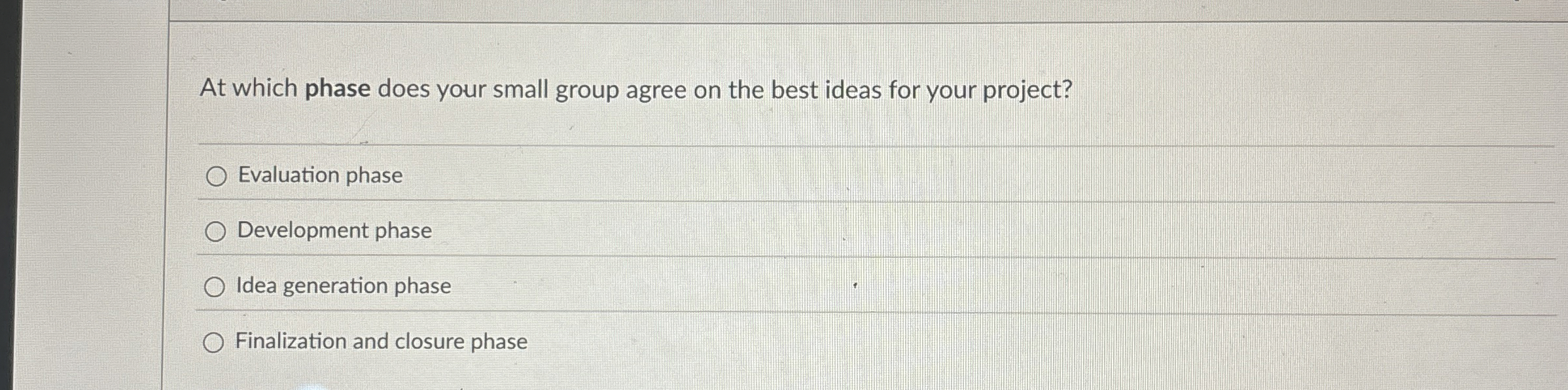 Solved At which phase does your small group agree on the | Chegg.com