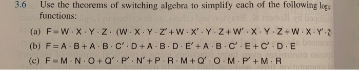 Solved 3.6 Use the theorems of switching algebra to simplify | Chegg.com