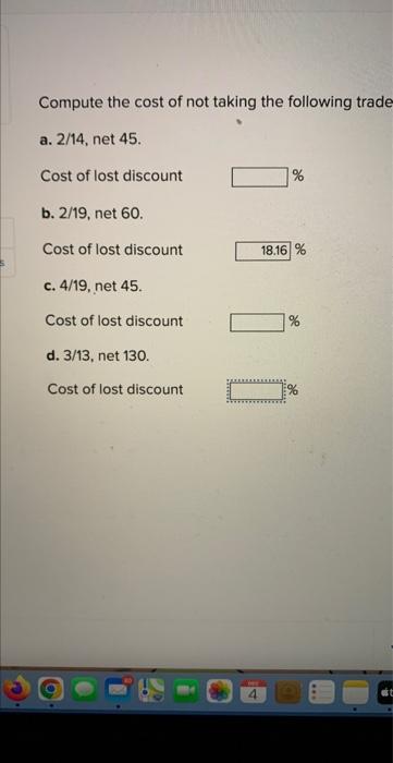 Solved Compute the cost of not taking the following trad a. | Chegg.com