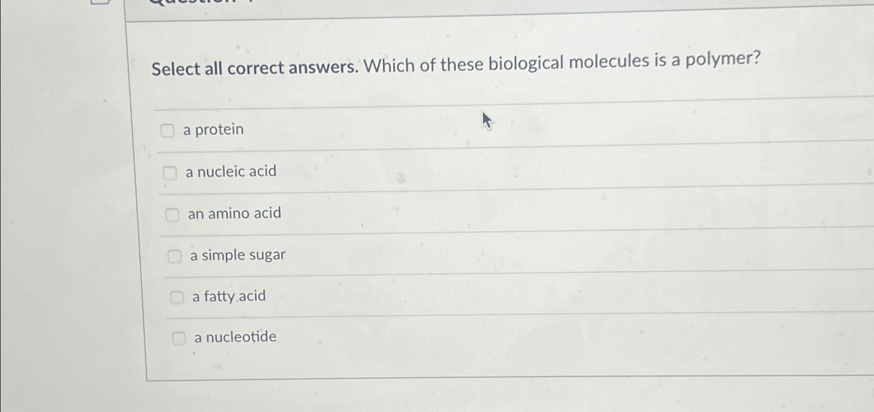 Solved Select all correct answers. Which of these biological | Chegg.com