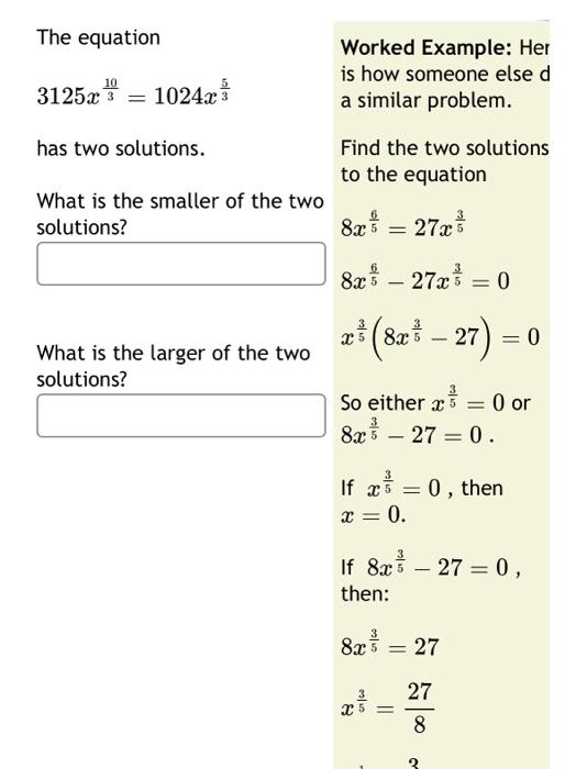 Solved The equation 3125x310=1024x35 has two solutions. What | Chegg.com