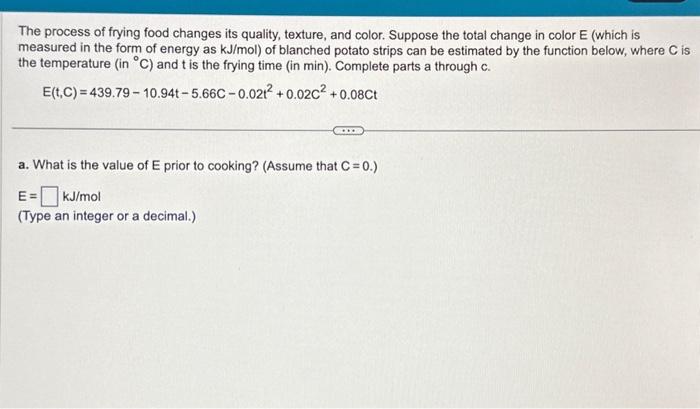 Solved The process of frying food changes its quality, | Chegg.com