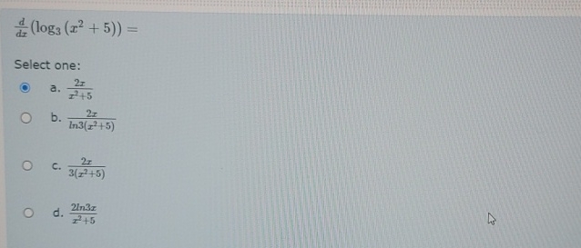 Solved ddx(log3(x2+5))=Select | Chegg.com